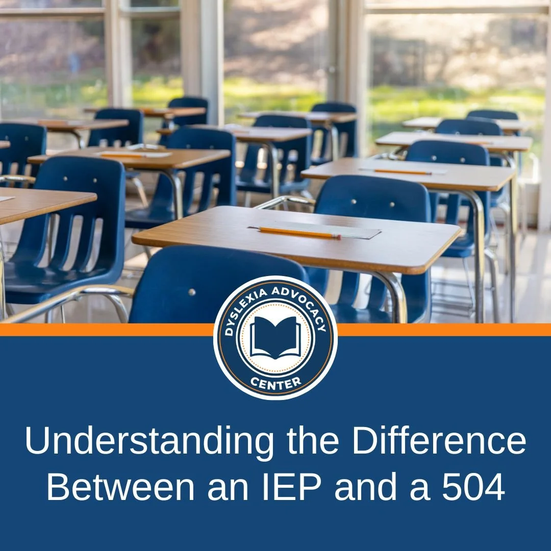 Understanding the Difference Between an IEP and a 504 — Dyslexia ...