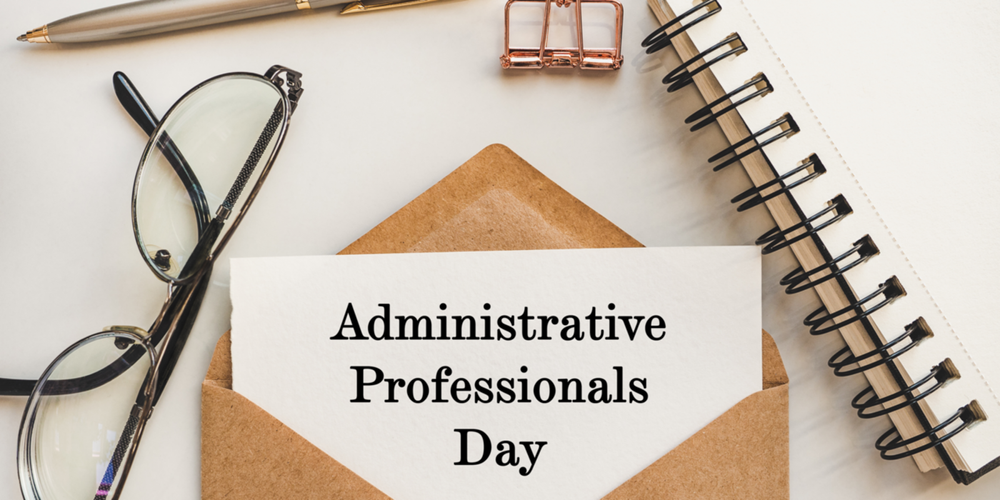 10 Ways To Celebrate Administrative Professionals Day — Specialized ...