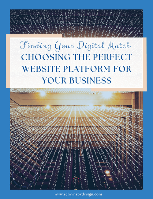 Finding Your Digital Match: A Guide to Choosing the Perfect Website Platform for Your Business ...