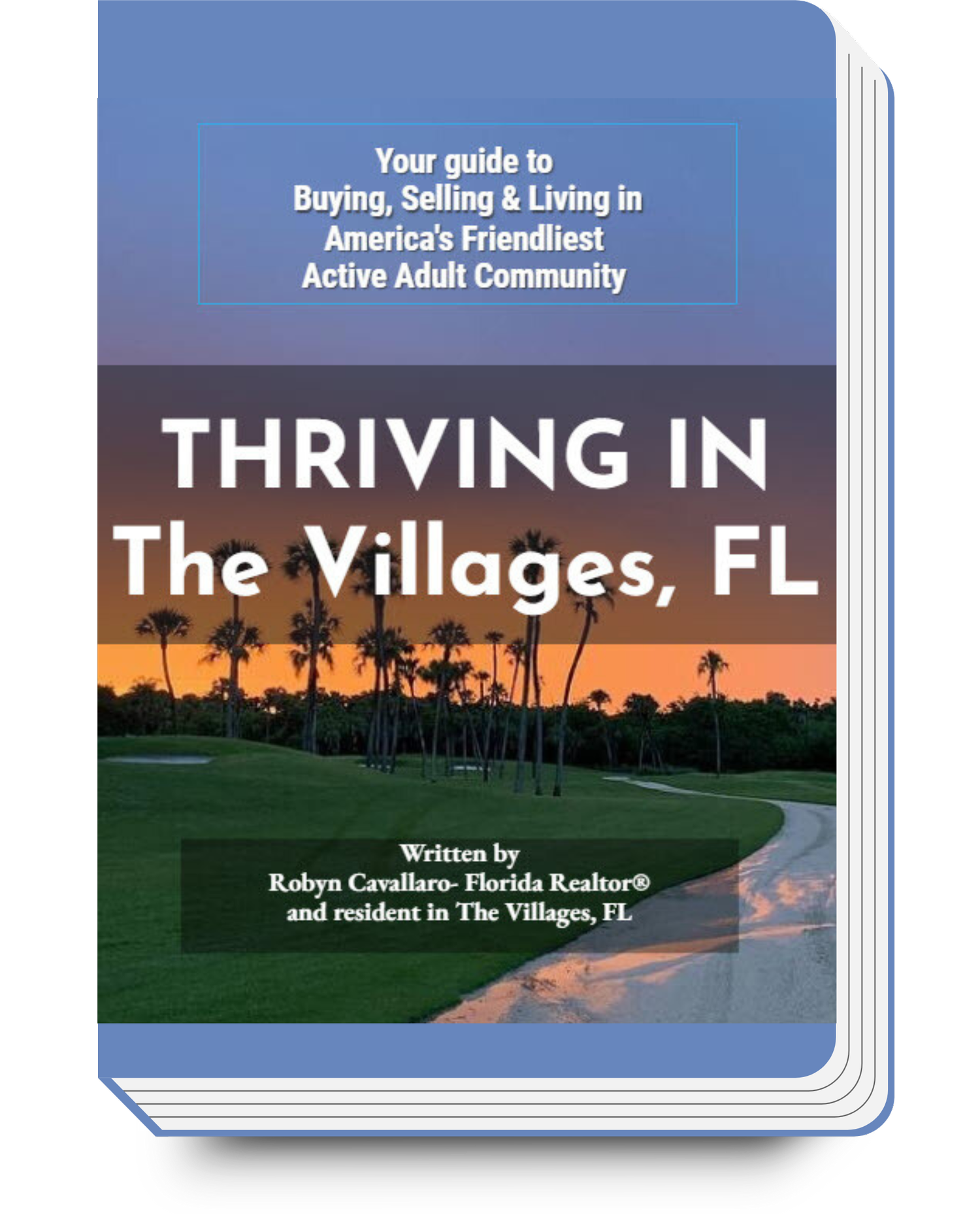 The Villages, Florida Playbook | Real Estate & Lifestyle Guide — Robyn ...