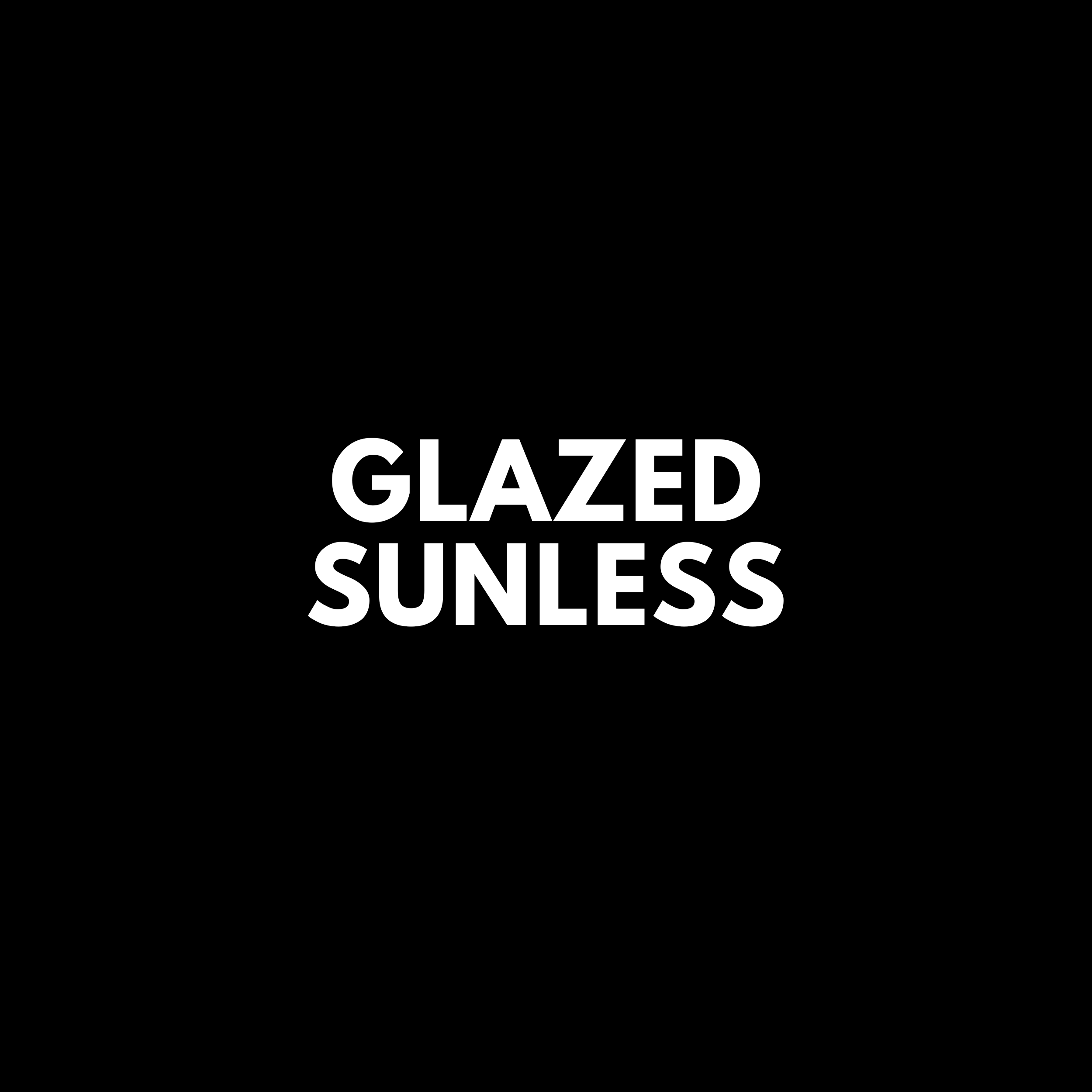 Glazed Sunless