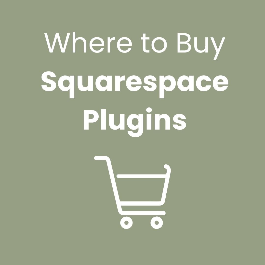 Where to Buy Squarespace Plugins (And What to Look For) | The Square Genius