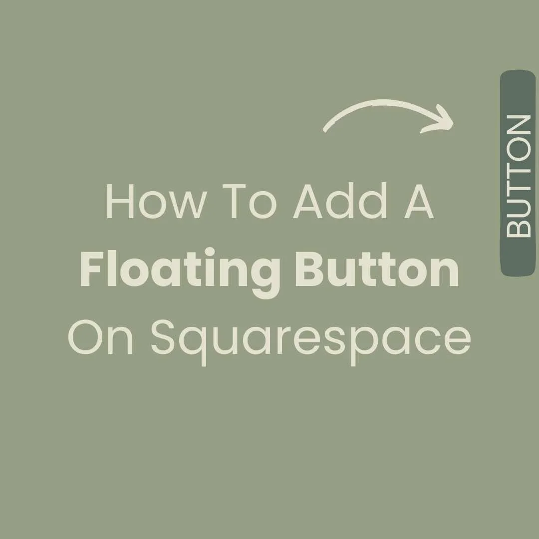 How to add a floating button on Squarespace with CSS code | The Square Genius