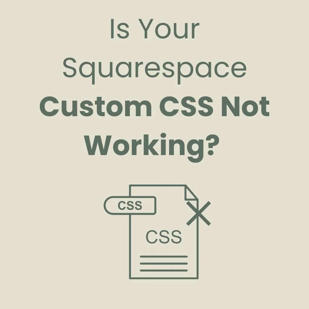 Is Your Squarespace Custom Css Not Working Fix Your Css The Square Genius
