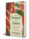 The Power of Trees — Peter Wohlleben