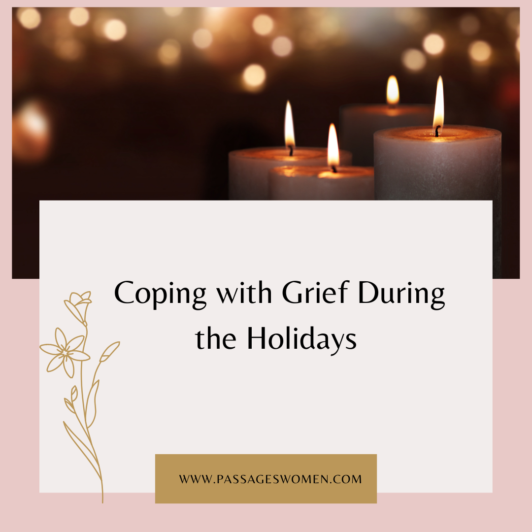 Grief During the Holidays: How to Cope — Passages