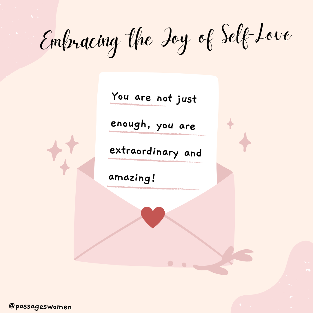 Embracing the Joy of Self Love — Passages