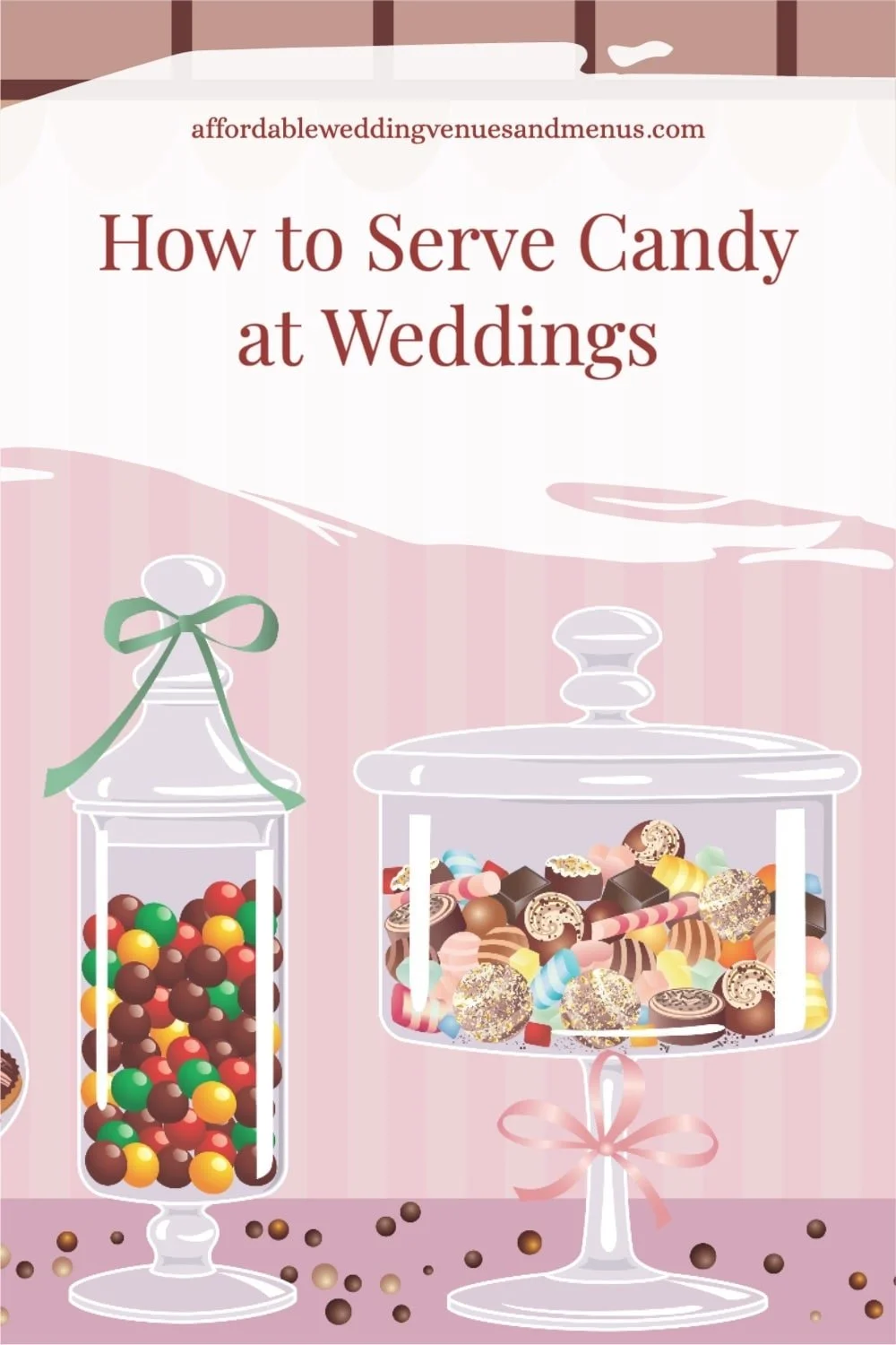 Candy at Weddings: Ideas for a Wedding Candy Bar — Affordable Wedding ...