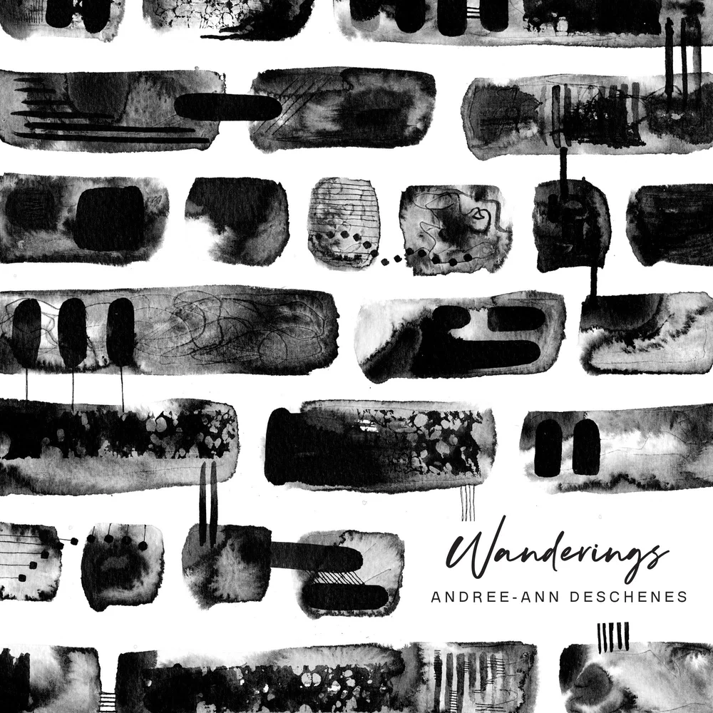 Wanderings — ANDREE-ANN DESCHENES