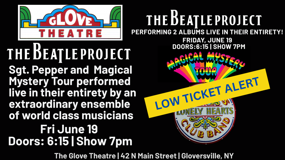 THE BEATLE PROJECT | SGT PEPPER & MAGICAL MYSTERY TOUR — The Glove Theatre