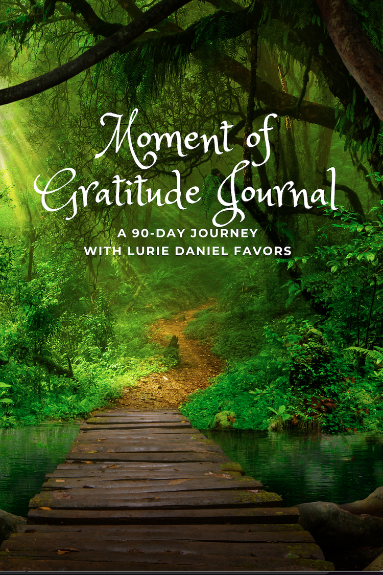 Moment of Gratitude Journals with Lurie Daniel Favors — Lurie Daniel Favors