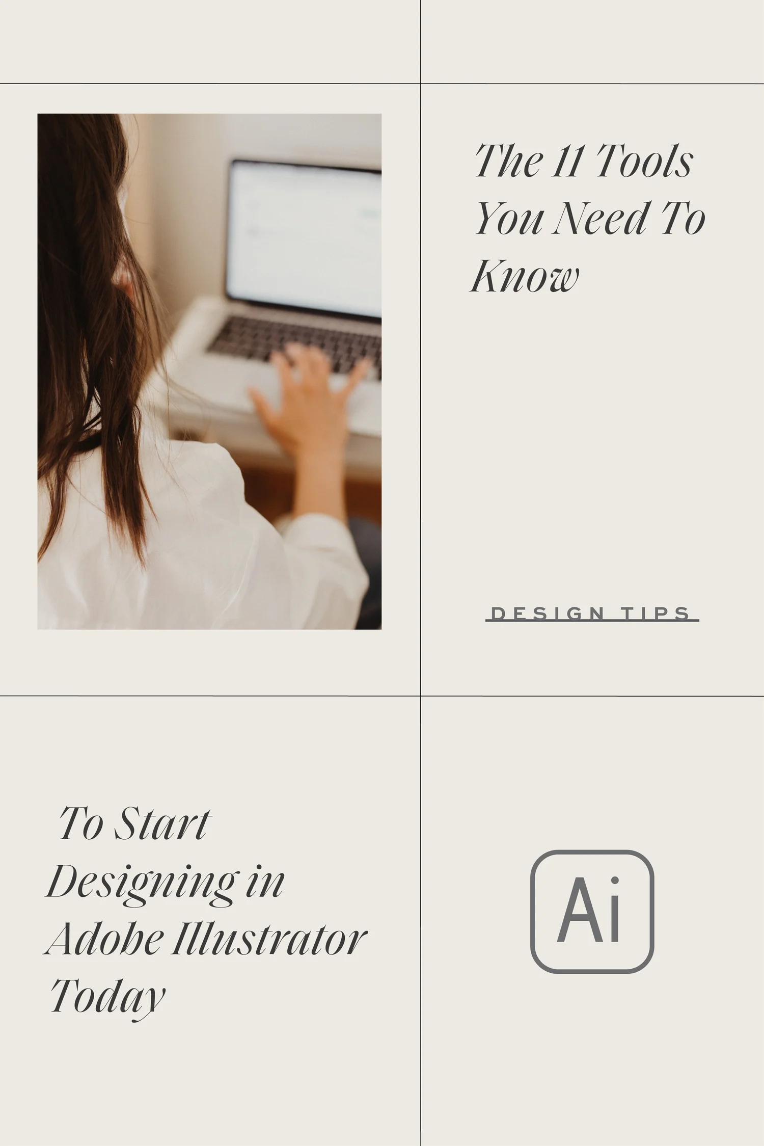 The 11 Illustrator Tools You Need To Know To Start Designing Today ...