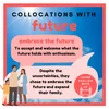 English collocations with future — Learn English With Jo