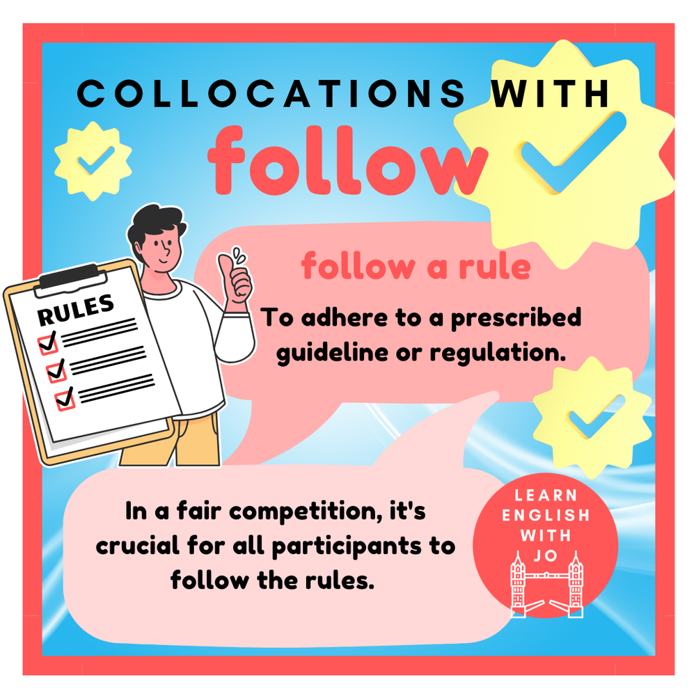 English collocations with follow. — Learn English With Jo