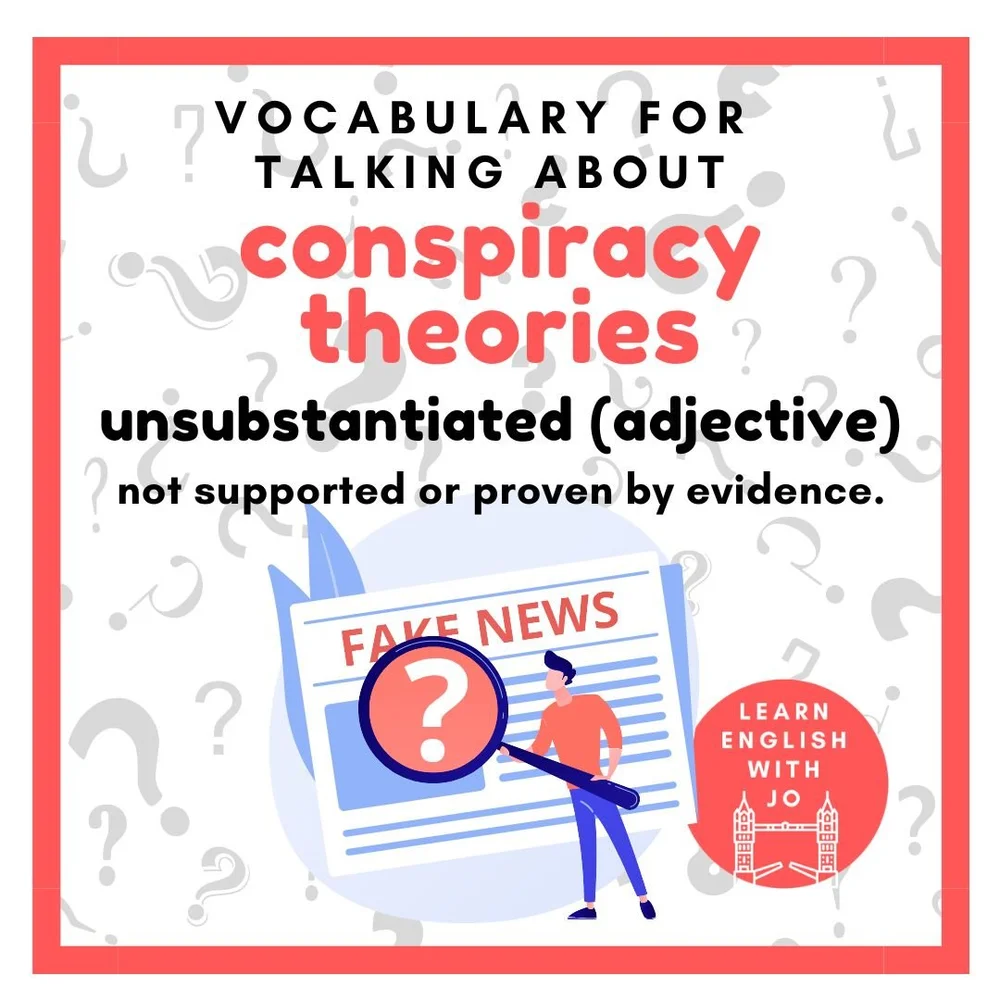 Talking about conspiracy theories in English. — Learn English With Jo