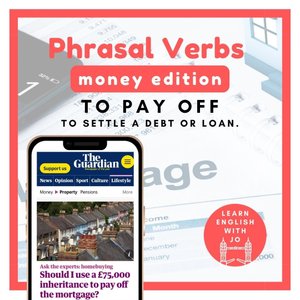Phrasal verbs for talking about money. — Learn English With Jo