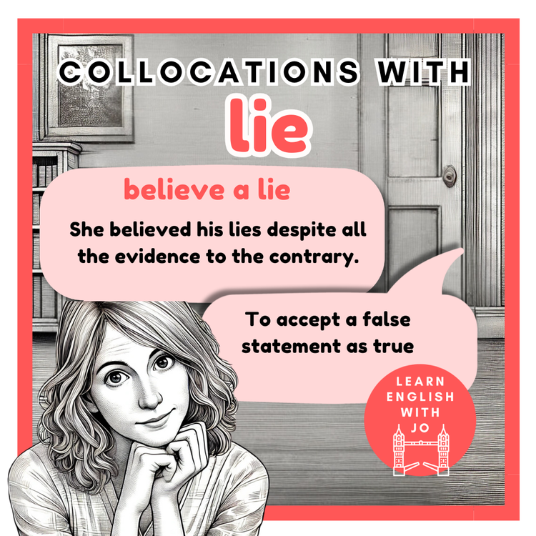 Learn 20 English Collocations With The Noun ‘Lie’ — Learn English With Jo