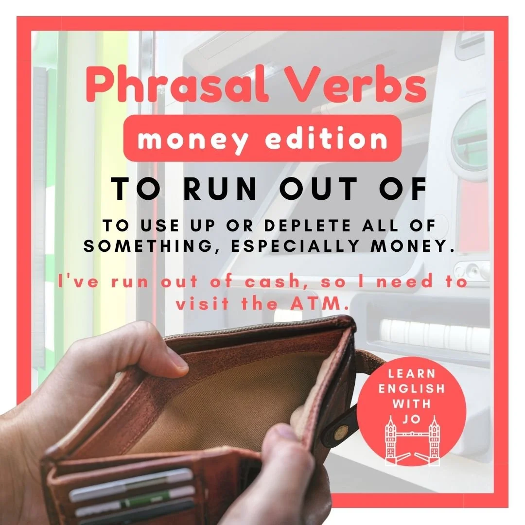 Phrasal verbs for talking about money. — Learn English With Jo
