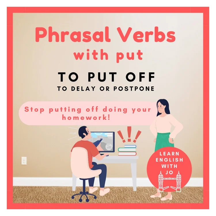 Learn English phrasal verbs with put. — Learn English With Jo