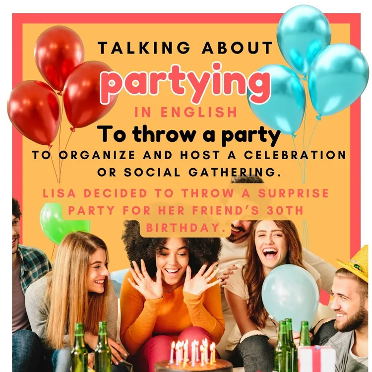 Talking about partying in English for ESL students. — Learn English With Jo