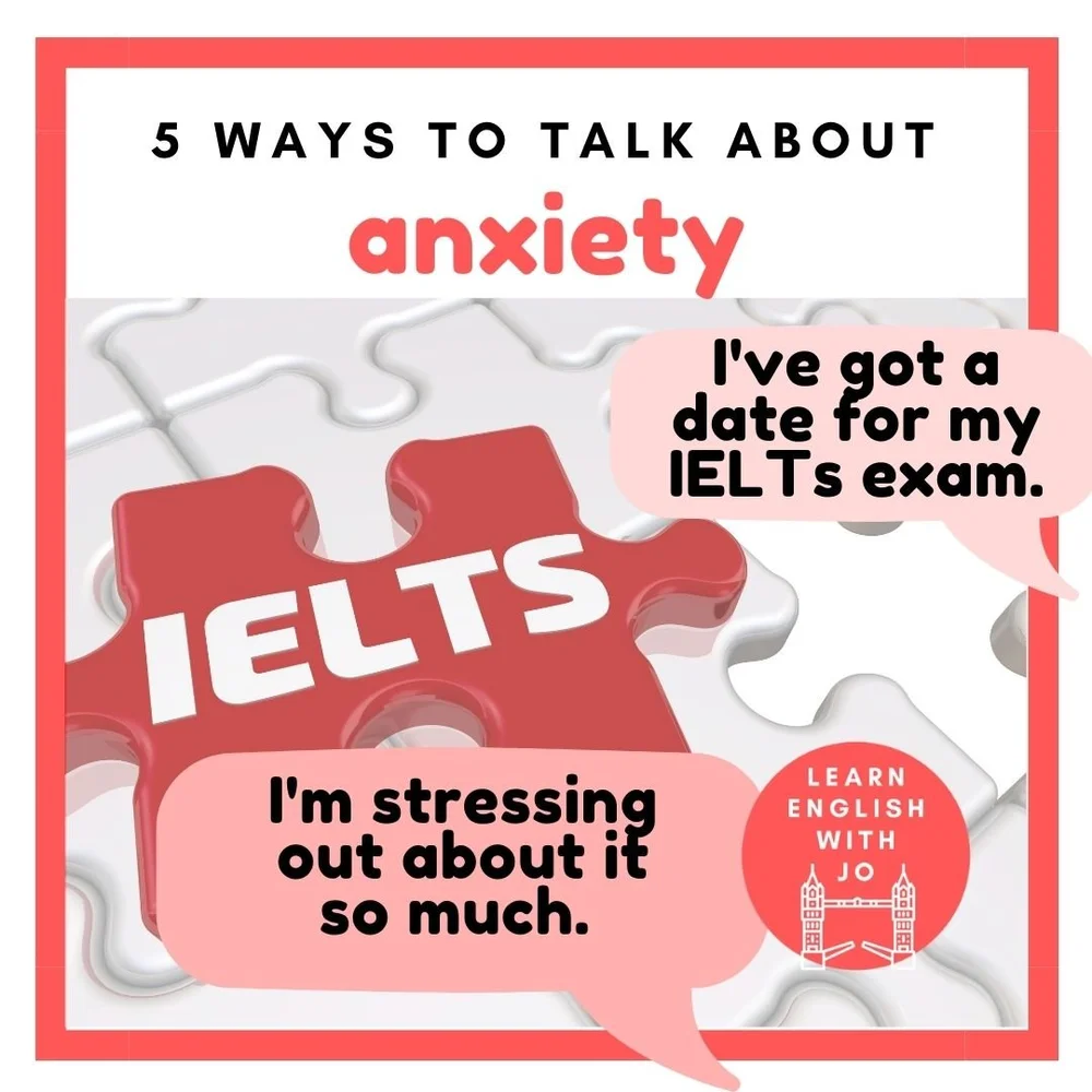 Talking about anxiety in English — Learn English With Jo