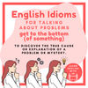 Learn English idioms for talking about problems — Learn English With Jo