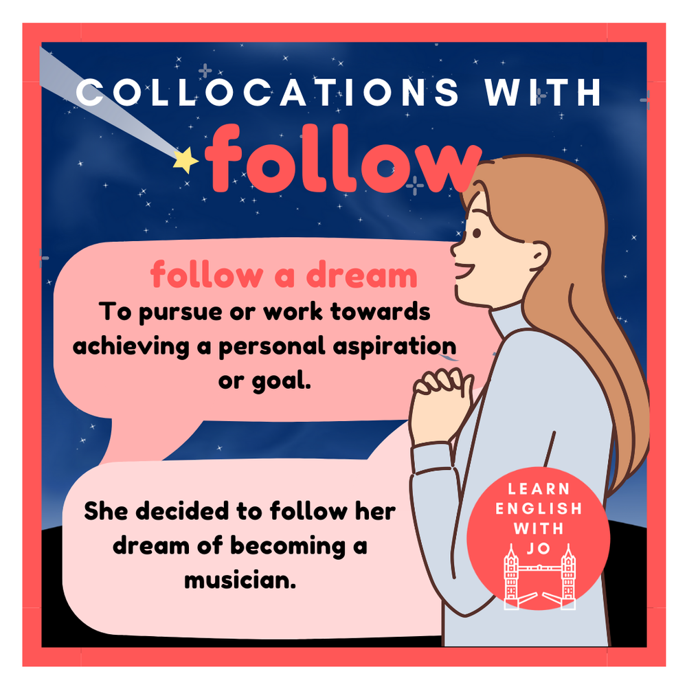 English collocations with follow. — Learn English With Jo