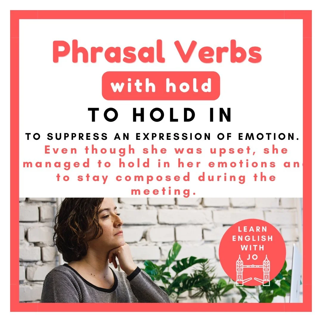 English phrasal verbs with ‘hold’ — Learn English With Jo