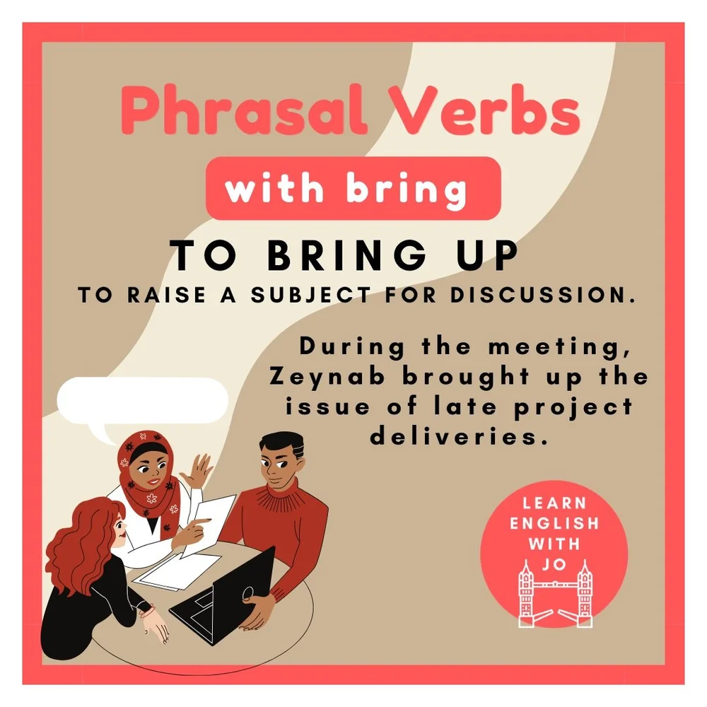 English phrasal verbs with bring. — Learn English With Jo
