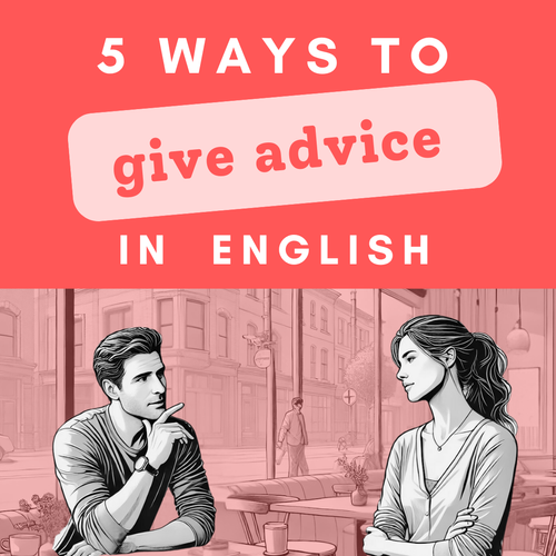 Ways to give advice in English- 5 useful phrases — Learn English With Jo