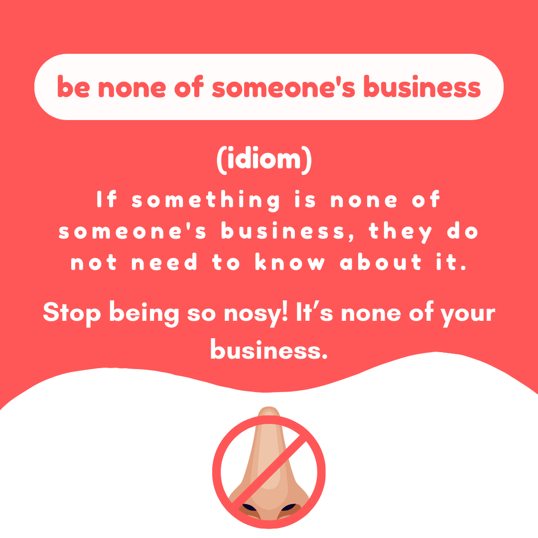 Talking about nosiness in English — Learn English With Jo