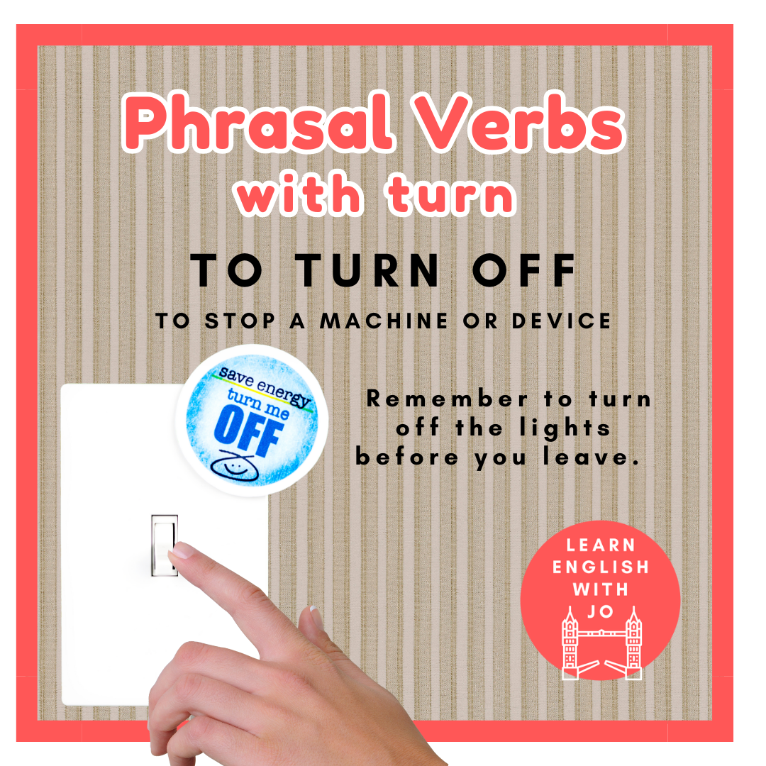 15 English phrasal verbs with turn — Learn English With Jo