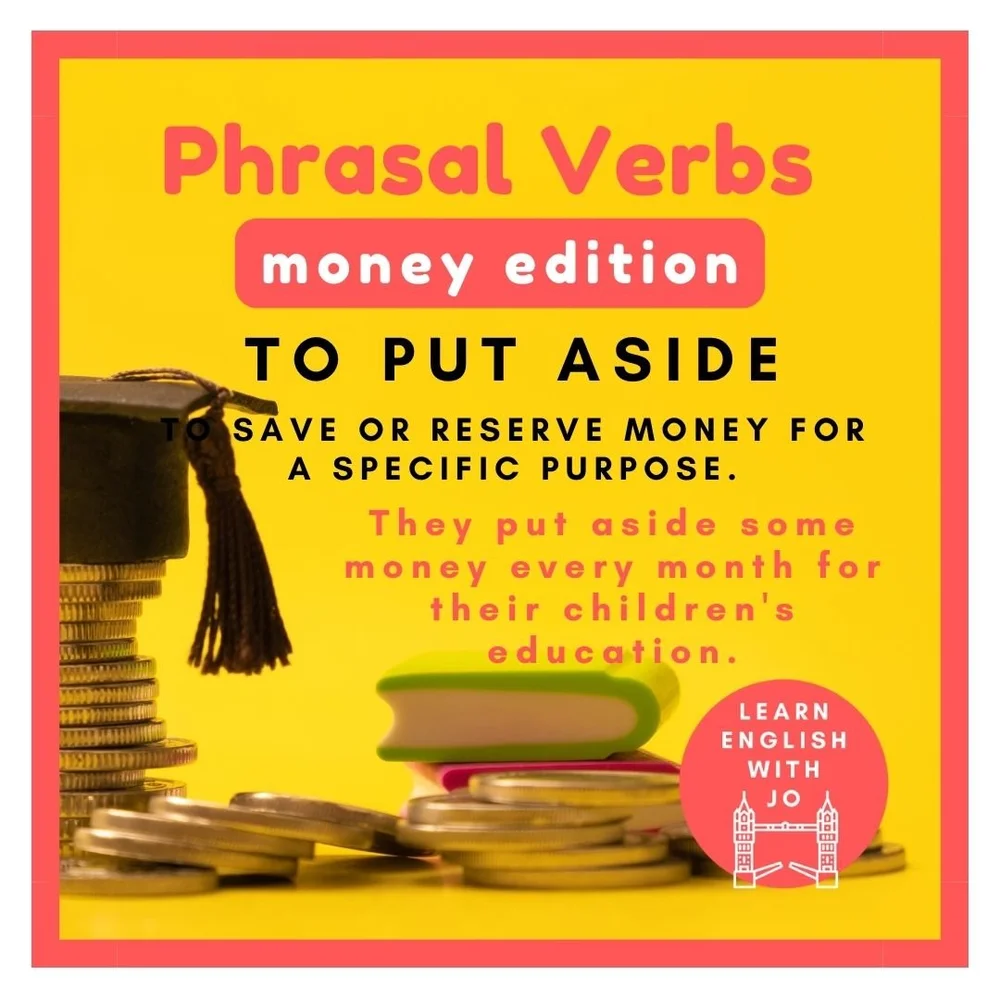 Phrasal verbs for talking about money. — Learn English With Jo