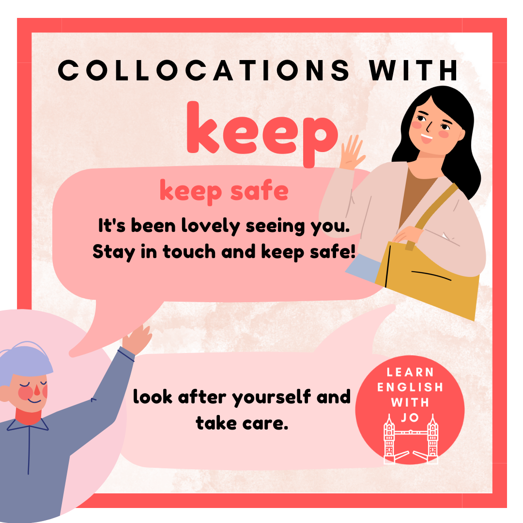 Learn English collocations with keep. — Learn English With Jo