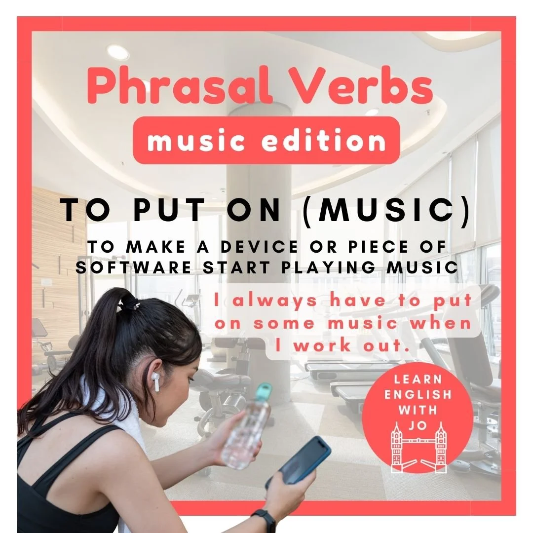 Phrasal verbs for talking about music. — Learn English With Jo