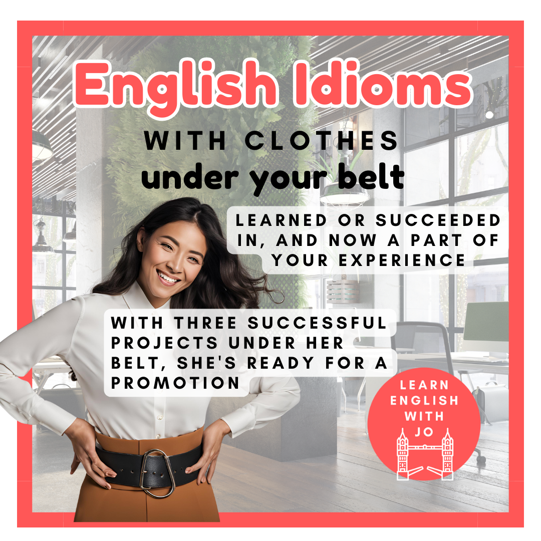 10 English Idioms with Clothes: What They Mean and How to Use Them ...