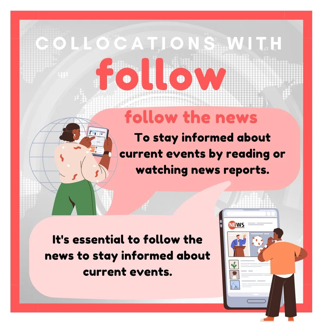 English collocations with follow. — Learn English With Jo