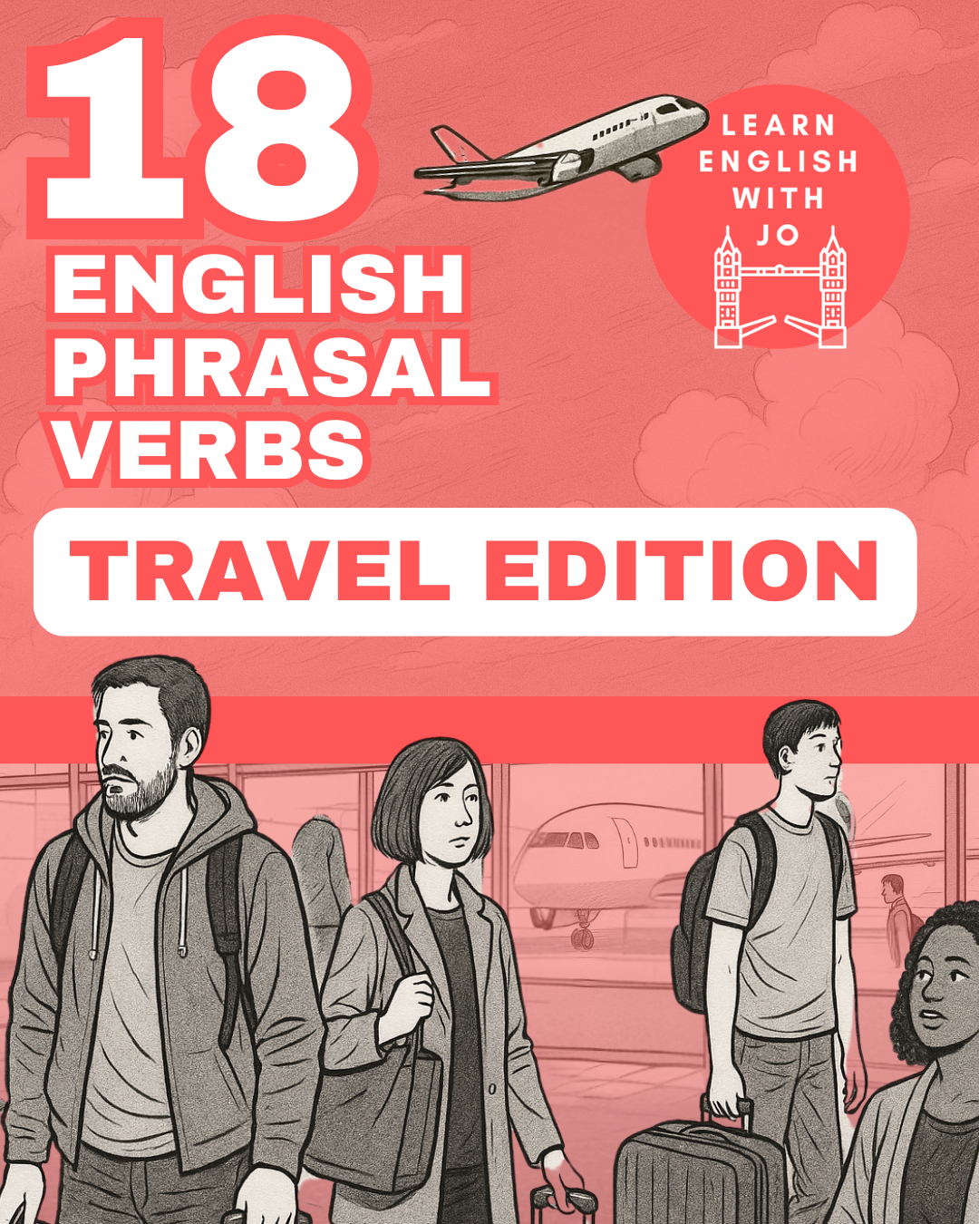 18 Travel Phrasal Verbs You’ll Hear All the Time — Learn English With Jo