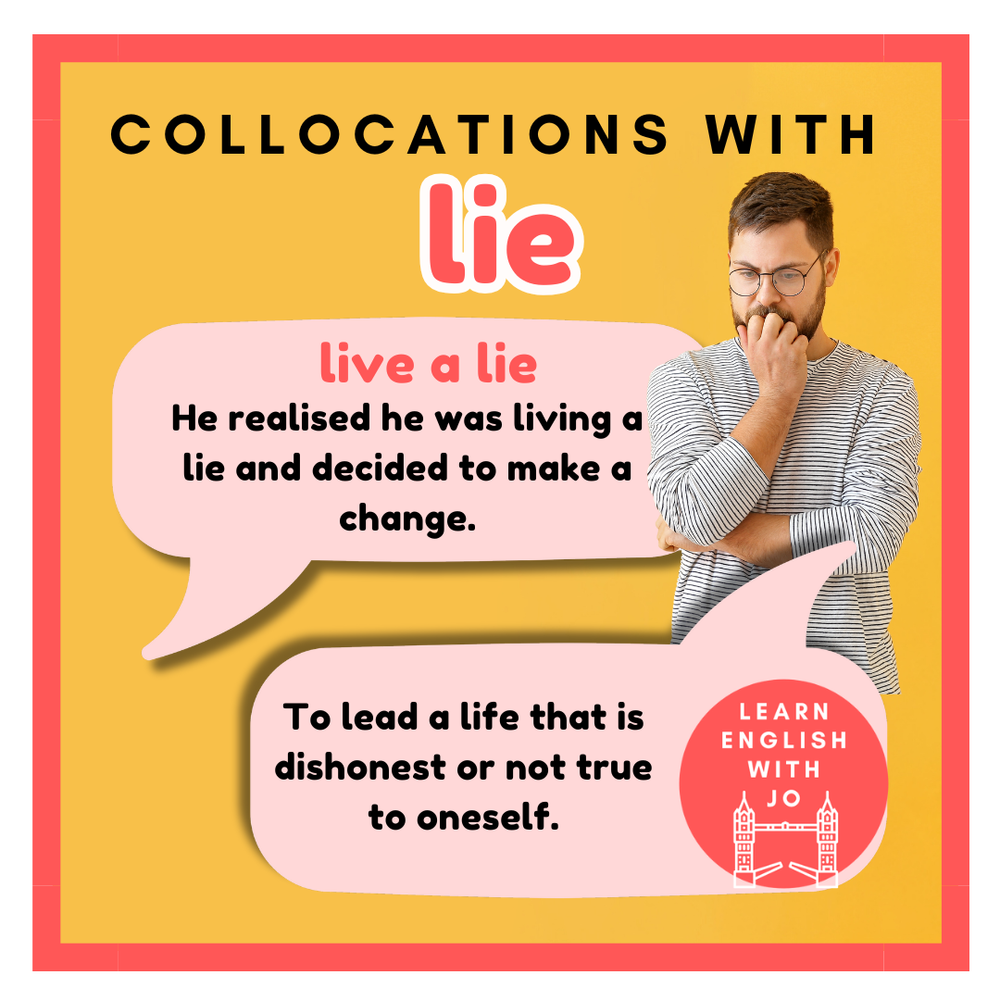 Learn 20 English Collocations With The Noun ‘Lie’ — Learn English With Jo