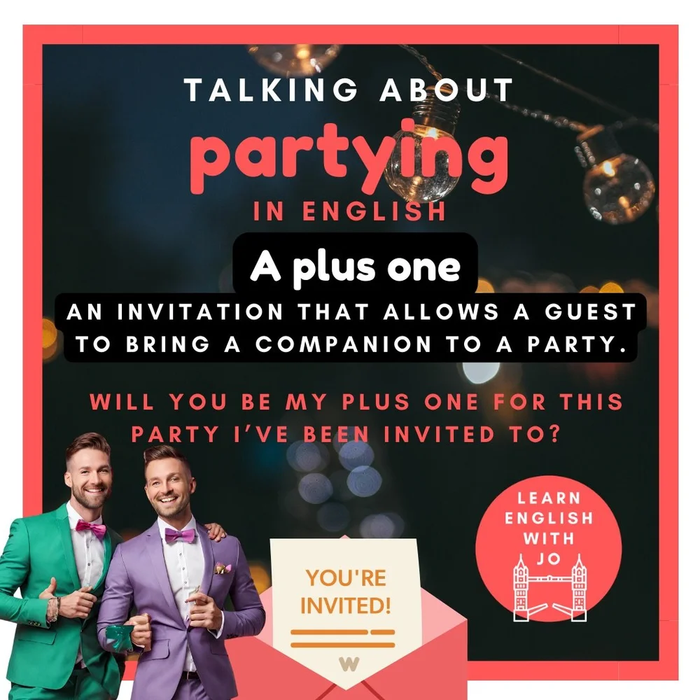 Talking about partying in English for ESL students. — Learn English With Jo