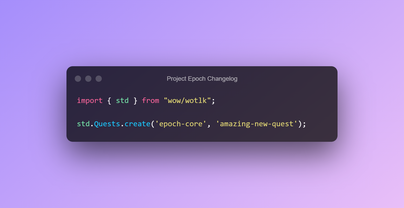 Changelog — News — Project Epoch