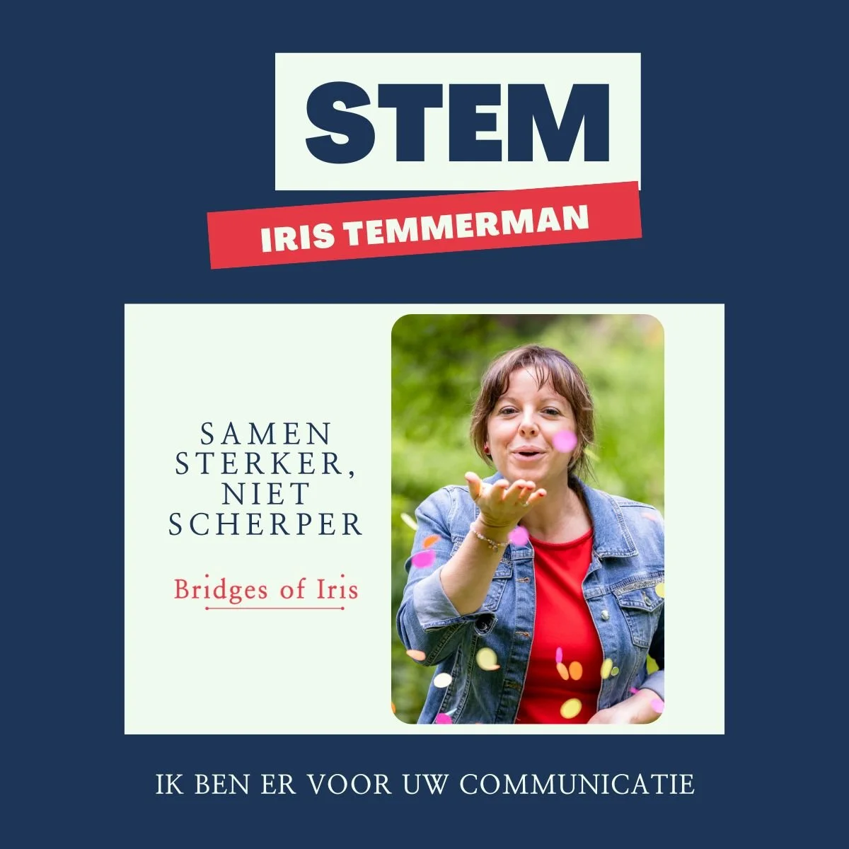 Stem jij op Iris Temmerman? Ze belooft jou een wereld vol verbindende ...