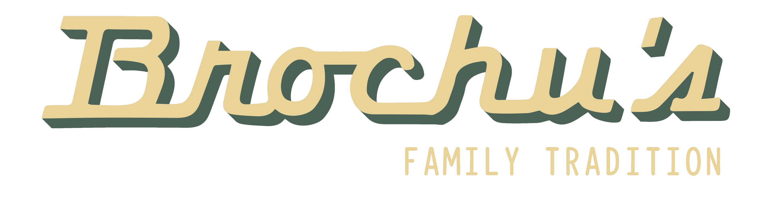 Brochu's Family Tradition