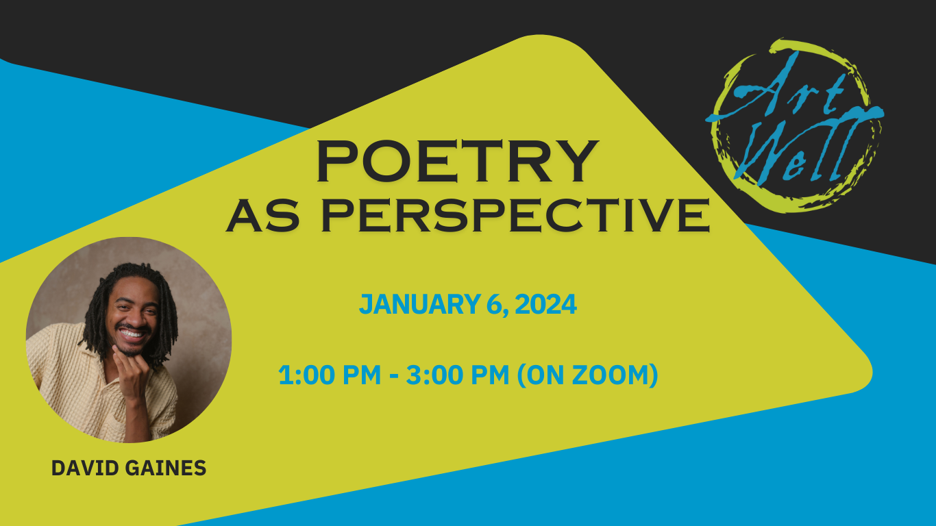 ArtWell Skill Build: Poetry as Perspective — ArtWell