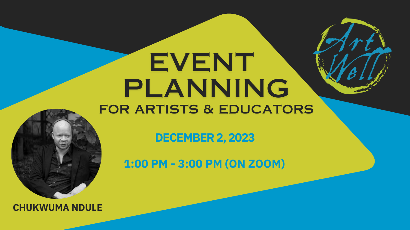 ArtWell Skill Build: Event Planning for Artists and Educators — ArtWell