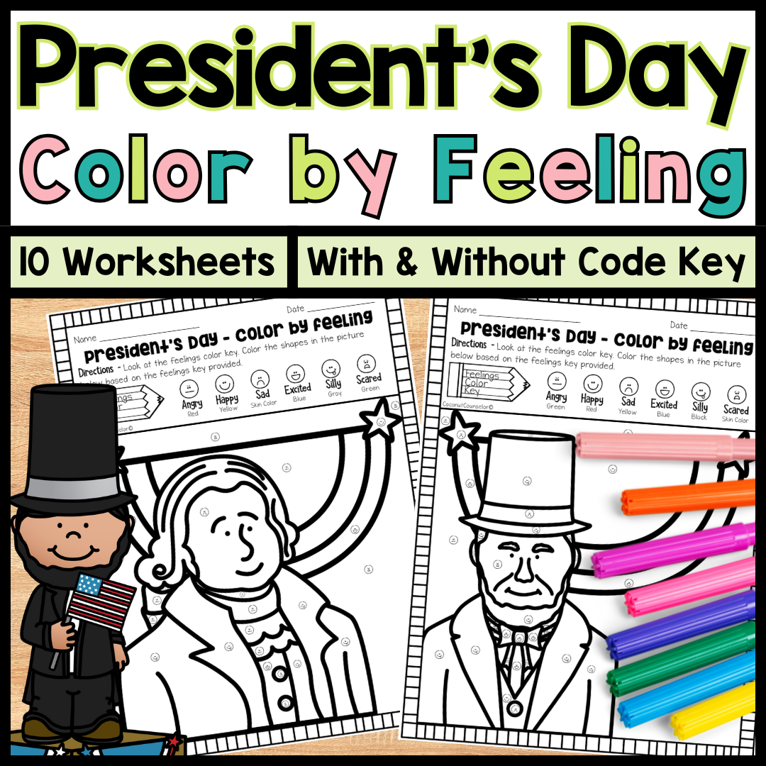 President's Day Color by Feeling Worksheets — Coconut Counselor