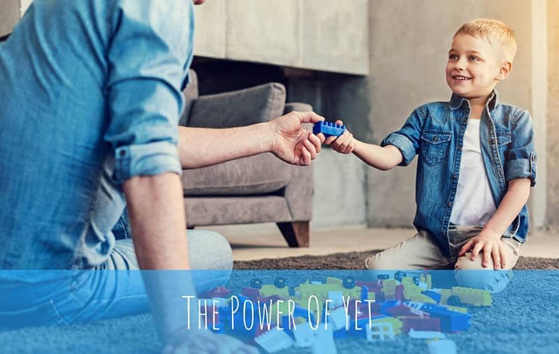 ‘The Power of Yet’ | Grow Kids Minds