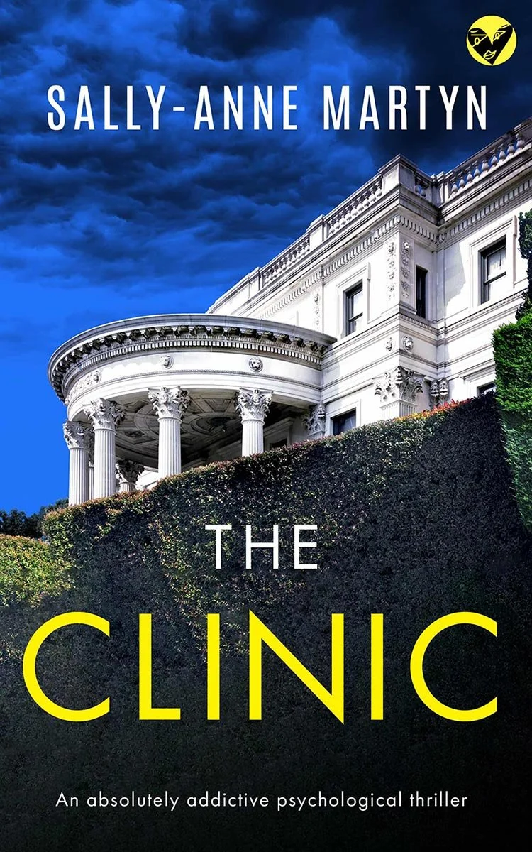 The Clinic by Sally-Anne Martyn | Addictive Debut Novel