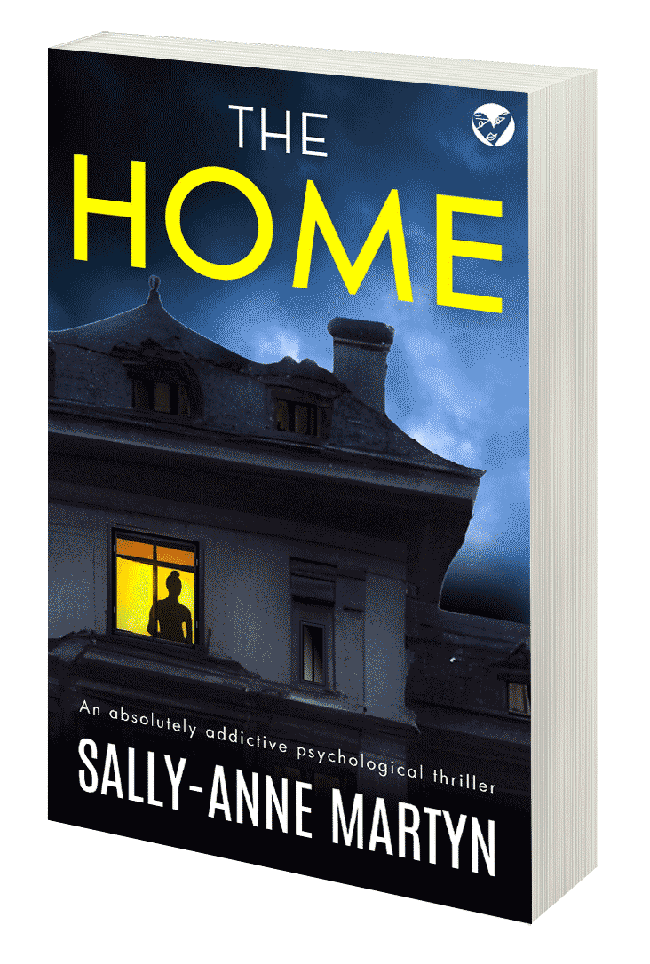 Sally-Anne Martyn | Read latest Dark Thriller 'The Home' Now