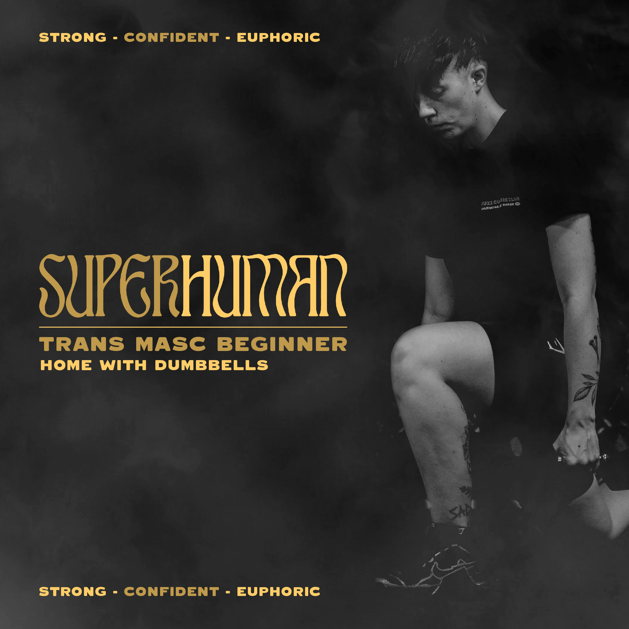 Superhuman - The Trans Masc Beginner Workout Program — Fuzz Culture Club